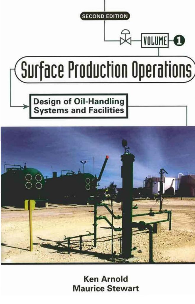 Surface Production Operations-عملیات استخراج سطحی